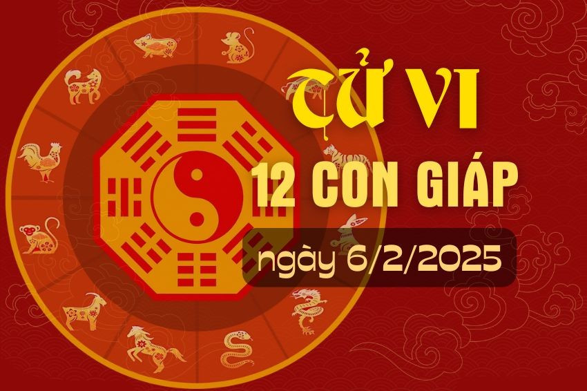 Tử vi hôm nay, xem tử vi 12 con giáp hôm nay ngày 6/2/2025: Tuổi Tý kinh doanh bội thu